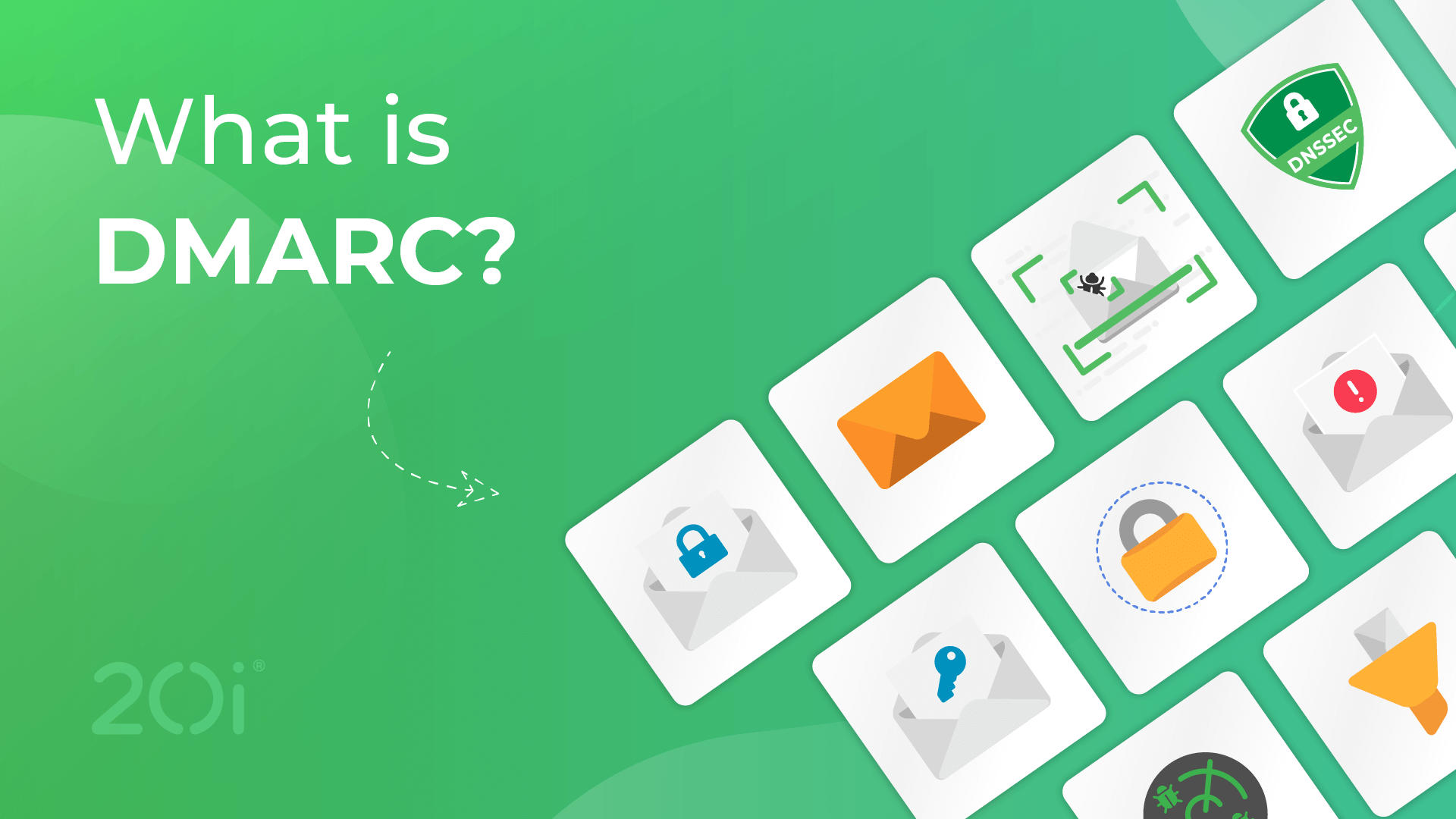 How to use DMARC and secure your email - 20i How to use DMARC and secure your email - 20i